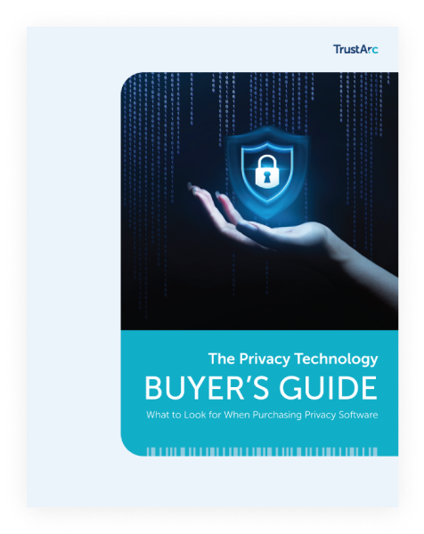 The Privacy Tech Buyer’s Guide | TrustArc